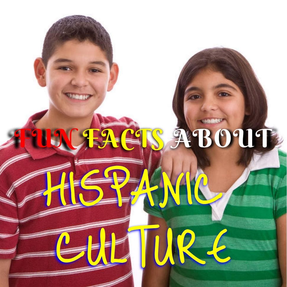 Fun Facts About Hispanic Culture fun-facts-about-hispanic-culture