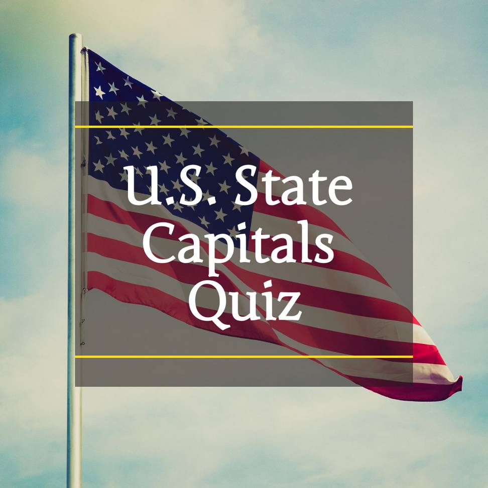 State Capitals of the United States of America Quiz - World Amazing Facts
