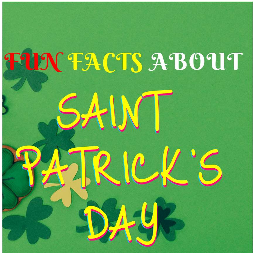 Fun Facts about St. Patrick's Day - Dinosaur Facts