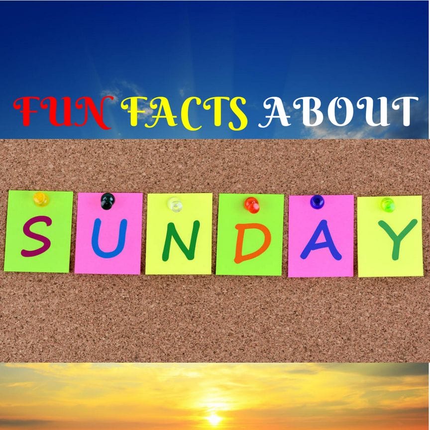 Fun Facts about Sunday